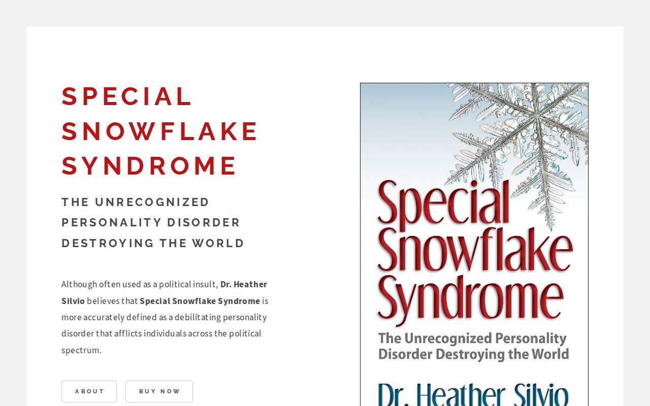 Special Snowflake Syndrome
